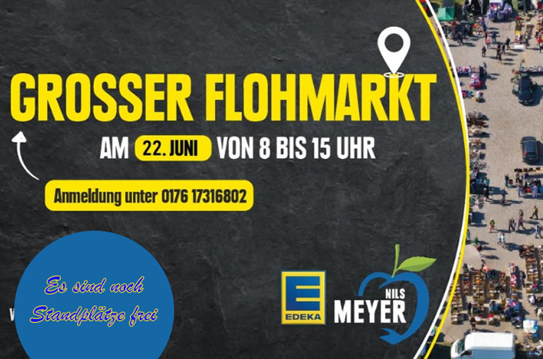 Am 22. Juni ist wieder Flohmarkt vor Ihrem EDEKA Nils Meyer